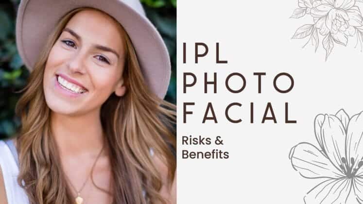 IPL Photo Facial: Amazing Skin Care Benefits And Risks | Spavelous 3 ...