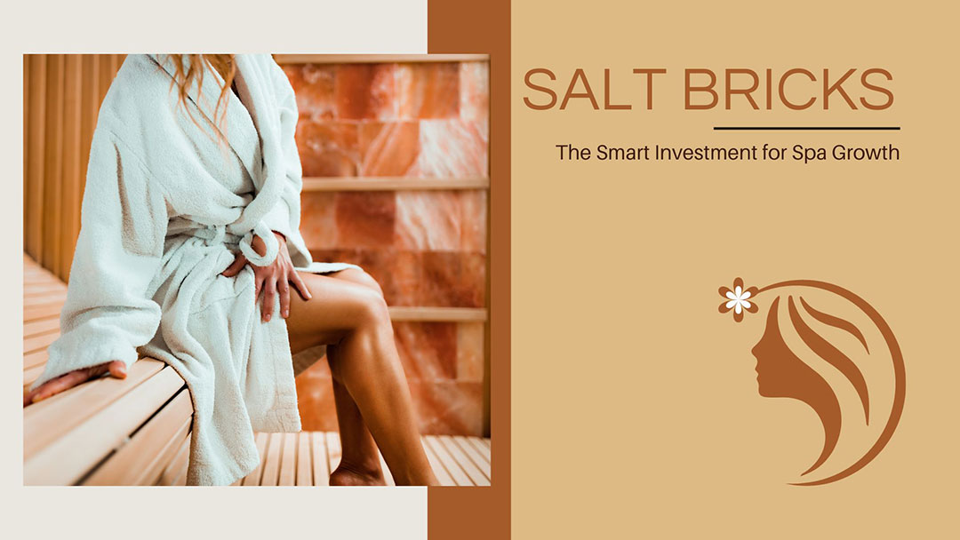 Salt Bricks: The Smart Investment For Spa Growth | Spavelous