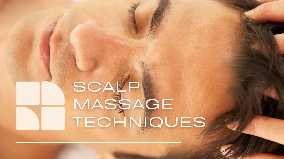 Tantalizing Scalp Massage Techniques For Men: Revitalize Your Hair
